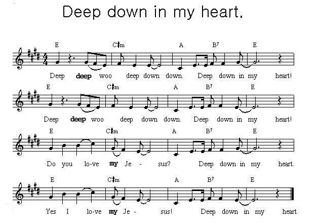 [복음송가/복음성가/CCM] "Deep down in my heart" (가사, 악보, 피아노찬양, 동영상) : 네이버 블로그